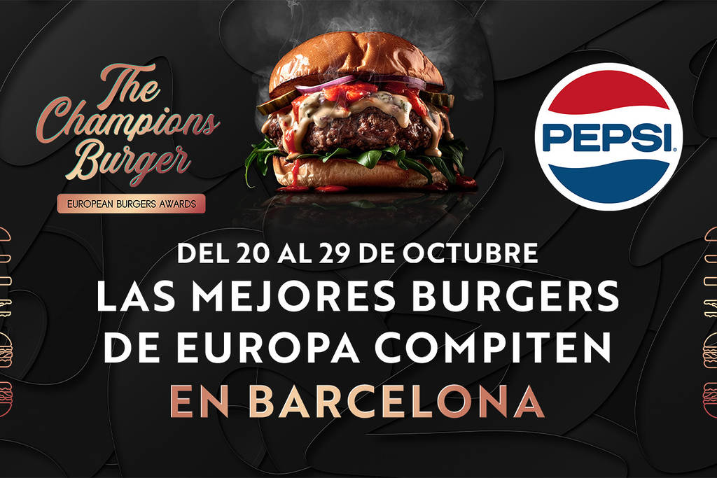 The Champions Burger y Pepsi eligen la mejor burger de Europa