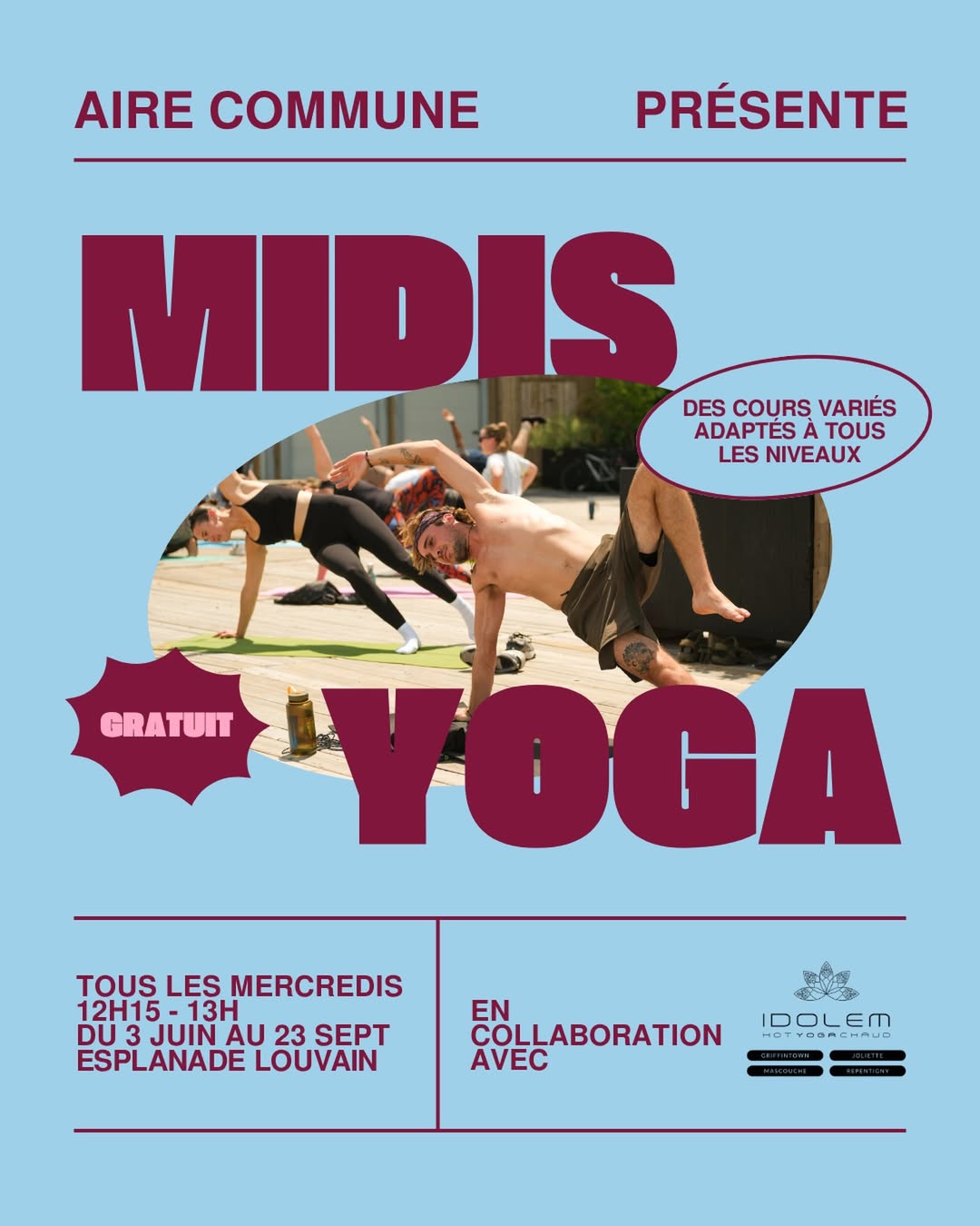 We’re doing free yoga every Wednesday at noon at Aire Commune this summer