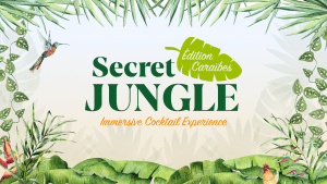 La billetterie pour le bar éphémère immersif Secret Jungle est ouverte