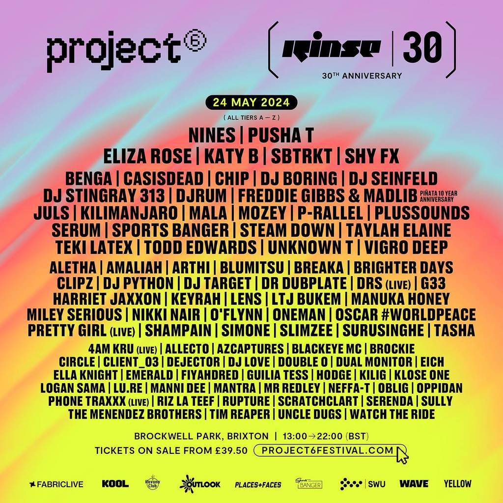Project 6 Festival: 2024 Lineup + Celebration Of Rinse FM 30th Birthday