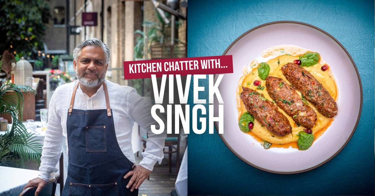 Kitchen Chatter: Secret London Chats With Vivek Singh