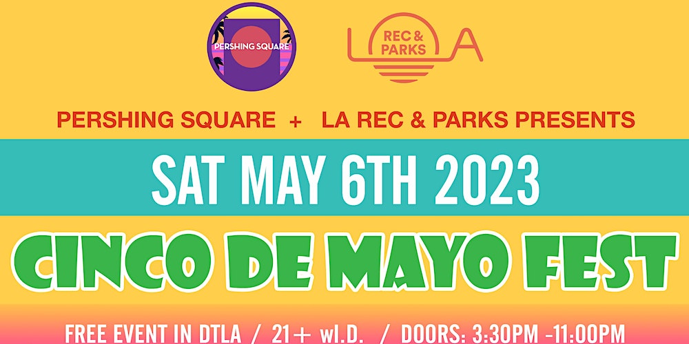 7 Of The Best Ways To Celebrate The History Of Cinco De Mayo In L.A.