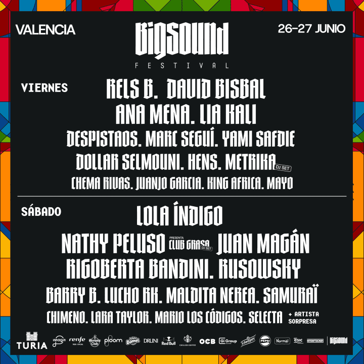 Cartel de BIGSOUND Valencia 2026: David Bisbal, Lola Índigo, Rels B y más